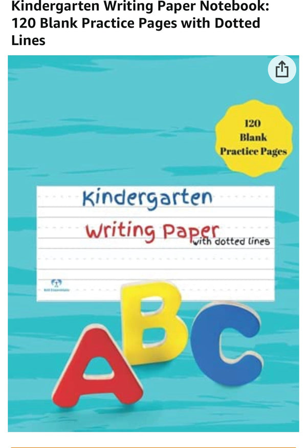 Kindergarten Writing Paper Notebook: 120 Blank Practice Pages with Dot ...